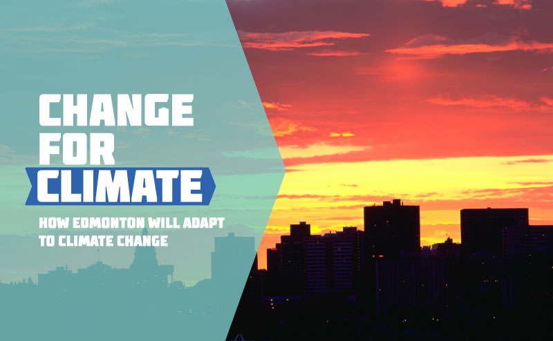 Climate Change Adaptation | City of Edmonton